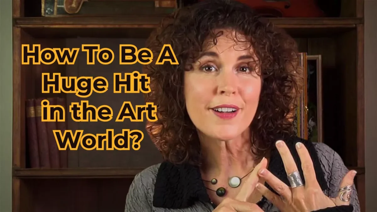 How To Be A Huge Hit in the Art World?